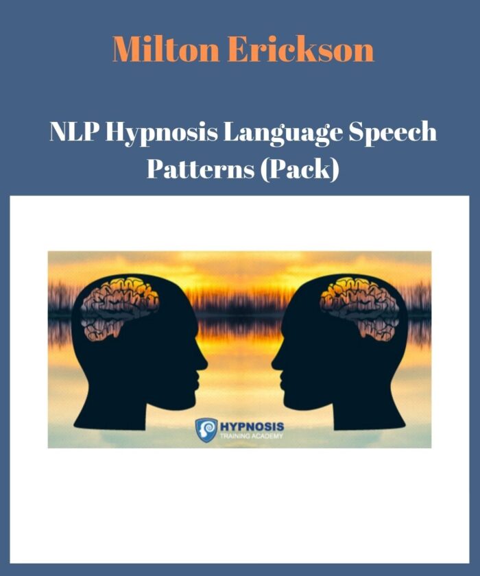 [Free Download] Milton Erickson - NLP Hypnosis Language Speech Patterns ...